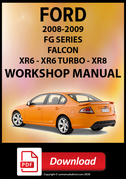 FORD FG Falcon XR6 XR6 Turbo XR8 2008-2009 Workshop Manual | PDF ...