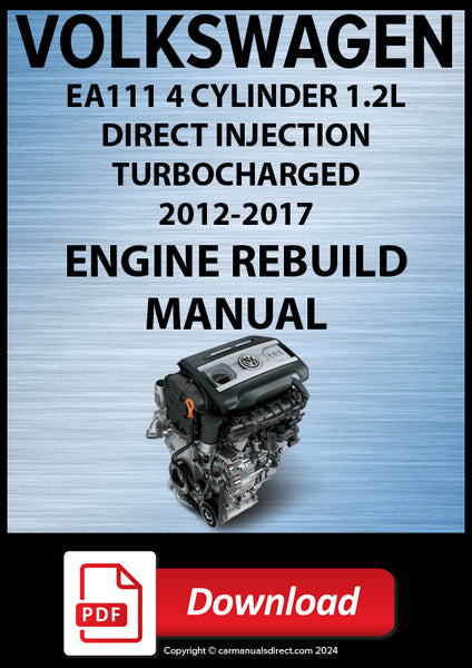 Volkswagen EA111 1.2L TSI Engine Rebuild Manual | Car Manuals Direct