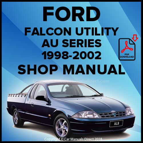 FORD AU Falcon Utility Workshop Manual | carmanualsdirect – Car Manuals ...