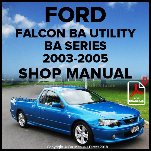FORD BA Falcon Utility Workshop Manual | carmanualsdirect – Car Manuals ...