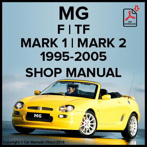 MG F & TF 1995-2005 Workshop Manual PDF | Roadster 1.6L 1.8L Variants ...