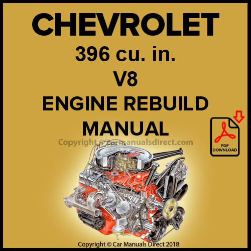 CHEVROLET 396 CID V8 Complete Rebuild Manual | carmanualsdirect – Car ...