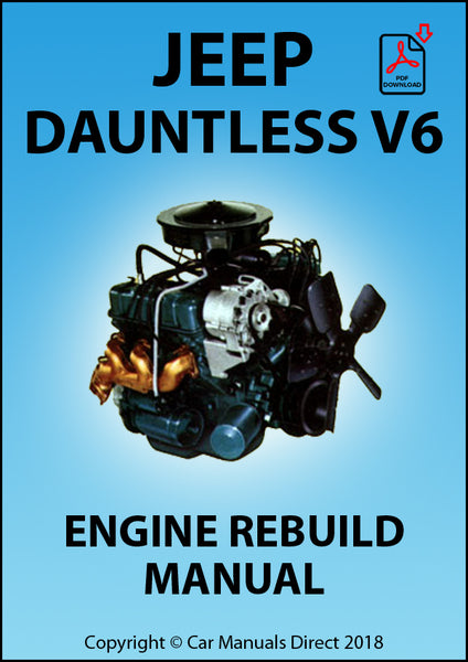 JEEP Dauntless 225 V6 Engine Rebuild Manual PDF | Technical Guide – Car ...