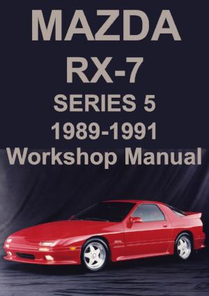 MAZDA RX-7 Series 5 1989-1991 Workshop Manual PDF | FC3S 13B – Car ...