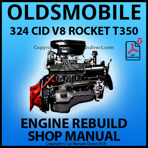 Oldsmobile Rocket 324 V8 Engine Rebuild Manual | 88, Super 88, 98 – Car ...
