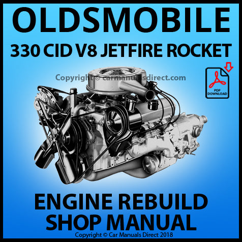 Oldsmobile Rocket 330 V8 Rebuild Manual | Jetstar I, F-85, Cutlass ...
