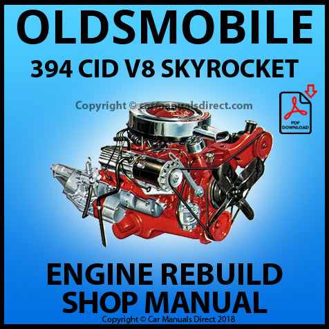 Oldsmobile Rocket 394 V8 Rebuild Manual | Starfire, 98, Super 88 – Car ...